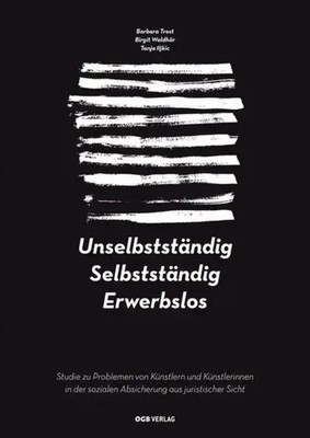Barbara Trost (u. a.) | Unselbstständig. Selbstständig. Erwerbslos ...