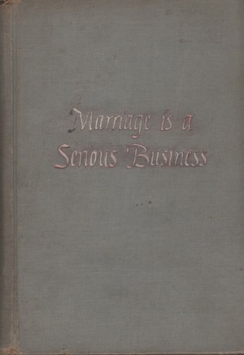 BOOK (1944) MARRIAGE IS A SERIOUS BUSINESS Ray Little Church OF2 | eBay