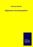 Allgemeine Vererbungslehre von Valentin Haecker (2013, Taschenbuch ...