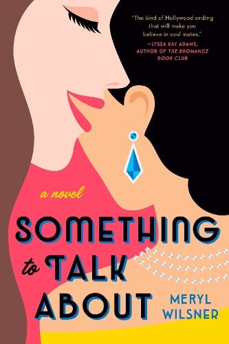 Meryl Wilsner Something to Talk About (Poche) | eBay