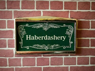 HABERDASHERY metal shop SIGN for dolls house vintage 1:12th scale UK ...
