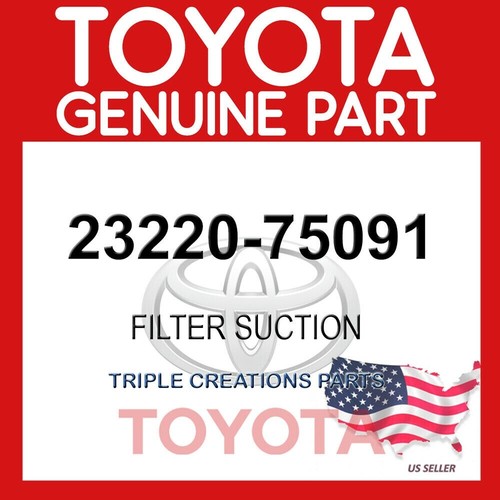 23220-75091 GENUINE OEM TOYOTA FILTER SUCTION 2322075091 | eBay