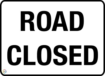 Road Closed Road/Traffic Sign/Sticker Available in Multiple Variations ...