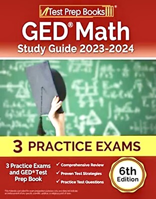 GED Math Study Guide 2023-24 3 Practice Exams and GED Test Prep | eBay