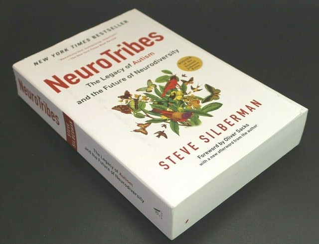 Neurotribes the legacy of autism and the future of neurodiversity ...