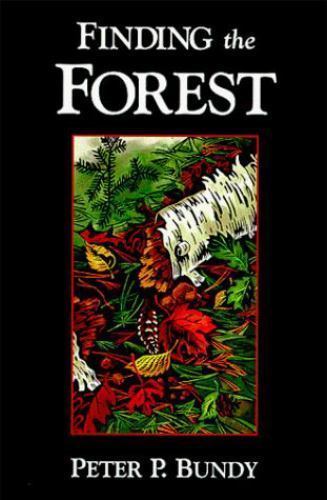 Finding the Forest by Peter P. Bundy (1999, Hardcover) for sale online ...