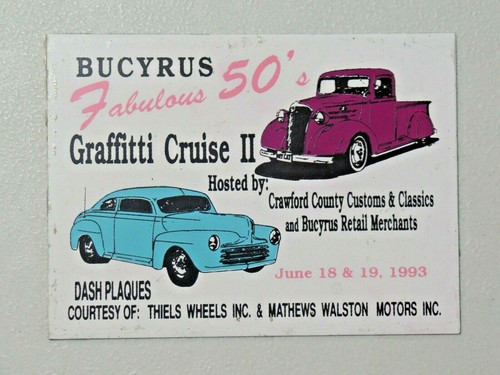 Automobile Dash Plaque Graffiti Cruise II Fabulous 50's Bucyrus OH 1993 ...