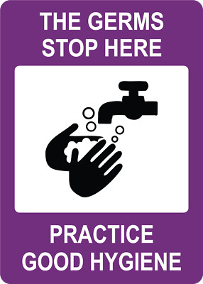 THE GERMS STOP HERE PRACTICE GOOD HYGIENE| Laminated Vinyl Decal ...