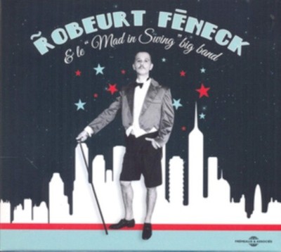 Le Mad in Swing Big Band by Robeurt Feneck [CD] | eBay