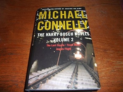 The Harry Bosch Novels: The Last Coyote, Trunk ... by Connelly, Michael ...