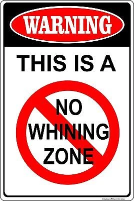 No Whining