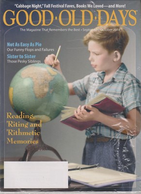Good Old Days September/October 2014 Reading! 'Riting! and 'rithmetic ...