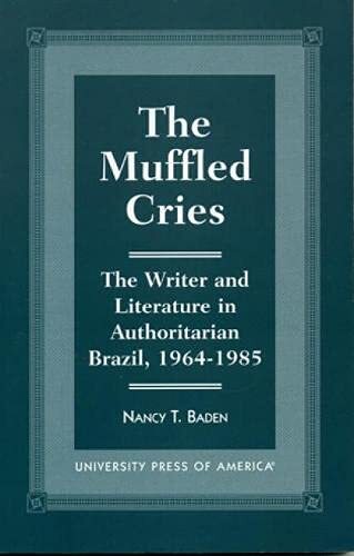 Nancy T. Baden The Muffled Cries (Paperback) (US IMPORT) 9780761814214 ...