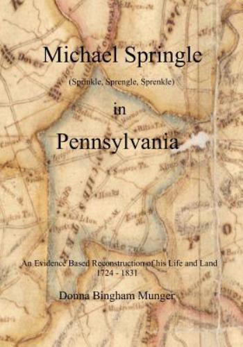 Michael Springle (Sprinkle, Sprengle, Sprenkle) in Pennsylvani : An ...