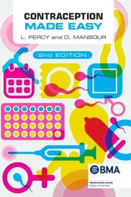 Laura Percy Diana Mansour Contraception Made Easy, second edition ...