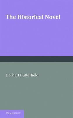 Historical Novel : An Essay by Herbert Butterfield (2012, Trade ...