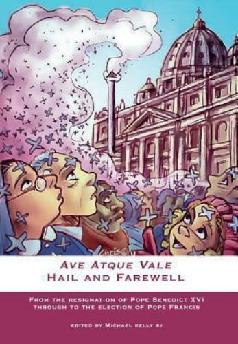 Ave Atque Vale - Hail and Farewell, Hardcover by Kelly, Michael Hedley ...
