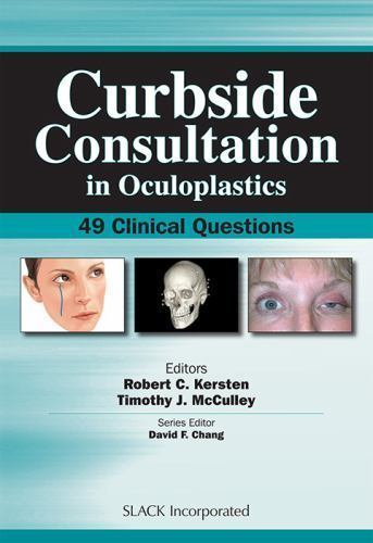 Curbside Consultation Ser.: Curbside Consultation in Ocuplastics : 49 ...
