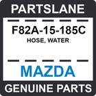 F82A-15-185C Mazda OEM Genuine HOSE, WATER | eBay