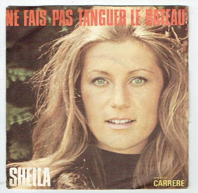 SHEILA Vinile 45 Giri Non Far Tangere La Barca - Sabato Sera - CARRERE ...