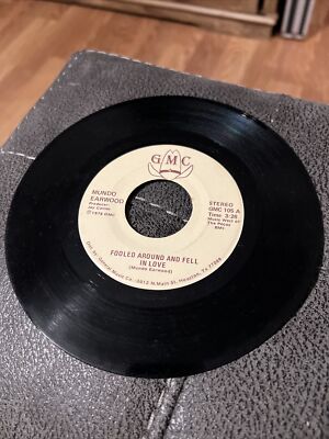 MUNDO EARWOOD "FOOLED AROUND AND FELL IN LOVE" "LOVE ME NOW"VINYL 45 ...