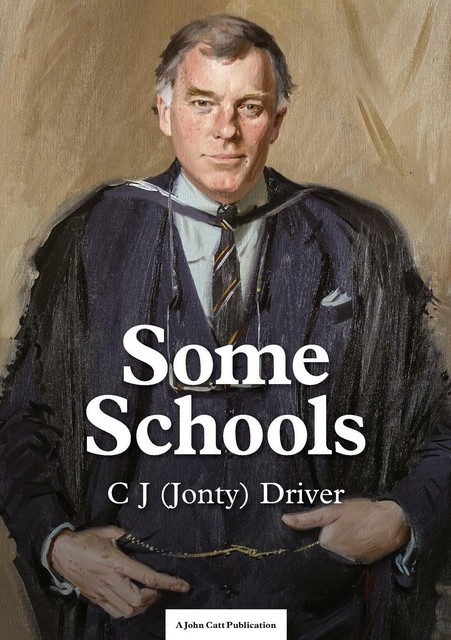 Some Schools von C. J. (Jonty) Driver (2016, Taschenbuch) online kaufen ...