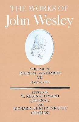 Works of John Wesley Volume 24 : Journal and Diaries VII (1787-1791) by ...