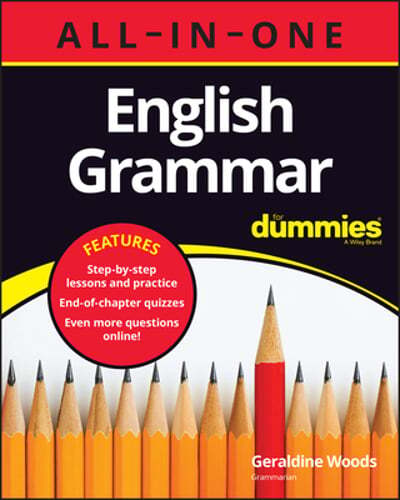 English Grammar All-In-One for Dummies (+ Chapter Quizzes Online) by ...