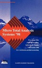 Micro Total Analysis Systems '98: Proceedings of the MTAS 1998 Workshop ...