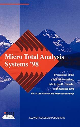 Micro Total Analysis Systems '98: Proceedings of the MTAS 1998 Workshop ...
