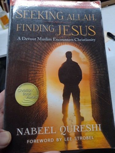 Seeking Allah, Finding Jesus : A Devout Muslim Encounters Christianity ...