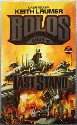 Last Stand [Bolos #4] ed. by Bill Fawcett PBO 1st Edition 1997 Very ...