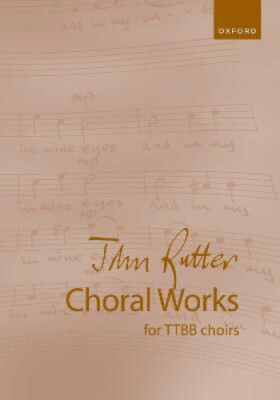 John Rutter Choral Works for TTBB choirs by John Rutter | eBay