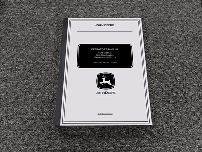 John Deere 4475 5575 Skid Steer Loader Owner Operator Maintenance ...