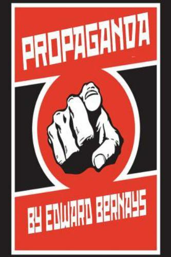 Propaganda by Edward Bernays (2017, Trade Paperback) for sale online | eBay