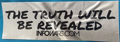 NEW UNUSED BUMPER STICKER INFOWARS.COM “THE TRUTH WILL BE REVEALED” 5X1 ...