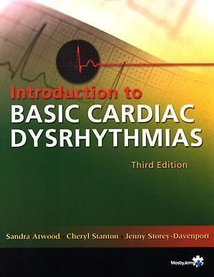 Introduction to Basic Cardiac Dysrhythmias by Sandra Atwood, Cheryl ...
