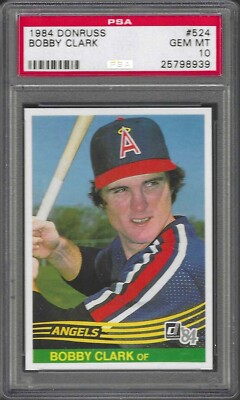 1984 Donruss Bobby Clark # 524 PSA 10 Gem Mint California Angels | eBay