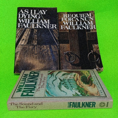 The Sound and The Fury, Requiem For A Nun, As I Lay Dying by Faulkner ...