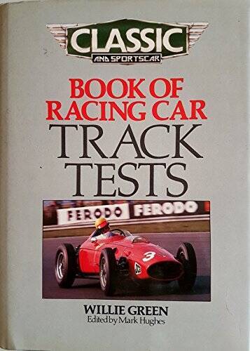 Classic and Sportscar Book of Racing Car Track Tests - Hardcover - VERY ...