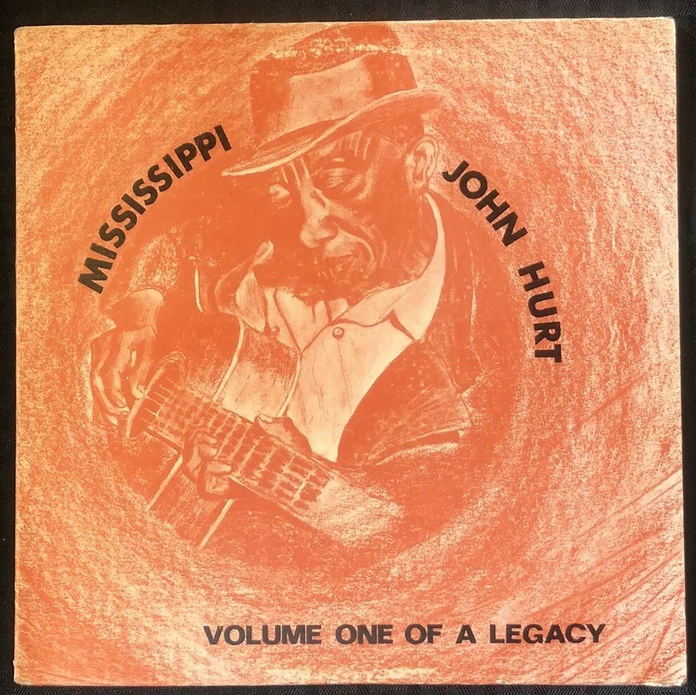 MISSISSIPPI JOHN HURT Volume One Of A Legacy Album LP Canada CLPS-1068 ...