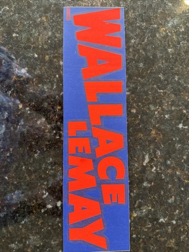 Vintage Wallace & Lemay Presidential Campaign Bumper Sticker 1968 | eBay