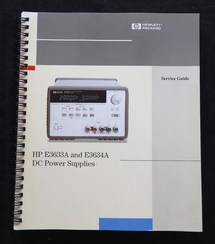 GENUINE HEWLETT PACKARD HP E3633A E3634A DC POWER SUPPLIES SERVICE ...