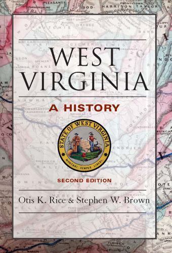 West Virginia by Rice, Otis K.; Brown, Stephen W. 9780813118543 | eBay