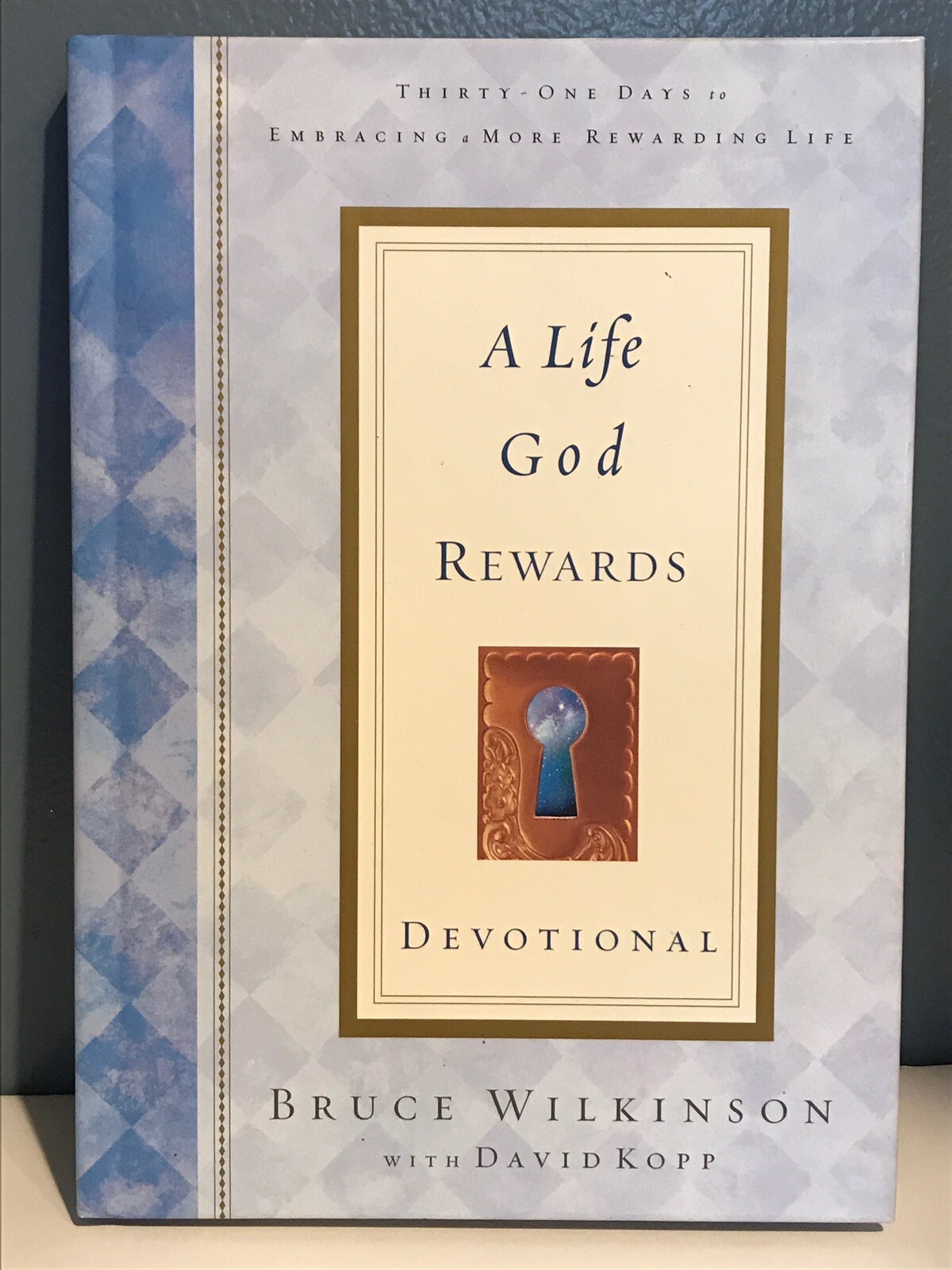 Breakthrough: A Life God Rewards Devotional by Bruce Wilkinson (2002 ...