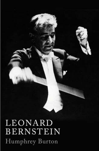 Leonard Bernstein by CBE Burton, Humphrey, Sir: Used 9780571337934| eBay