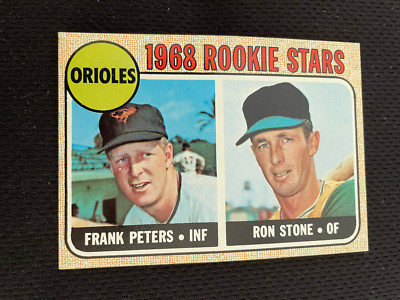 1968 BALTIMORE ORIOLES ROOKIES TOPPS 409 FRANK PETERS & RON STONE ...