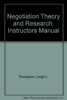 Negotiation Theory and Research: Instructors Manual | eBay