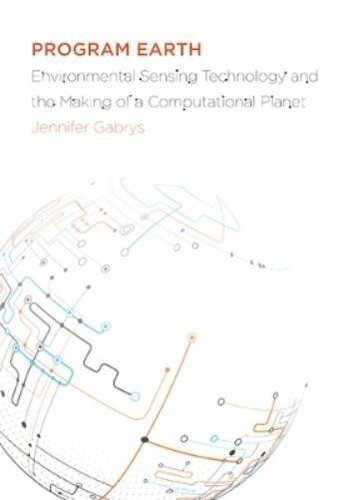 Jennifer Gabrys Program Earth (Poche) Electronic Mediations ...