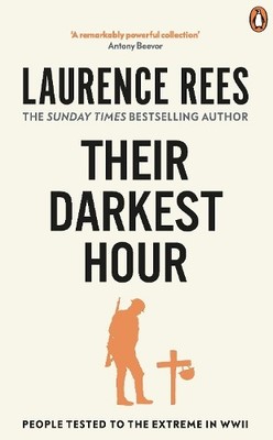 Laurence Rees Their Darkest Hour (Paperback) 9780091917593 | eBay UK